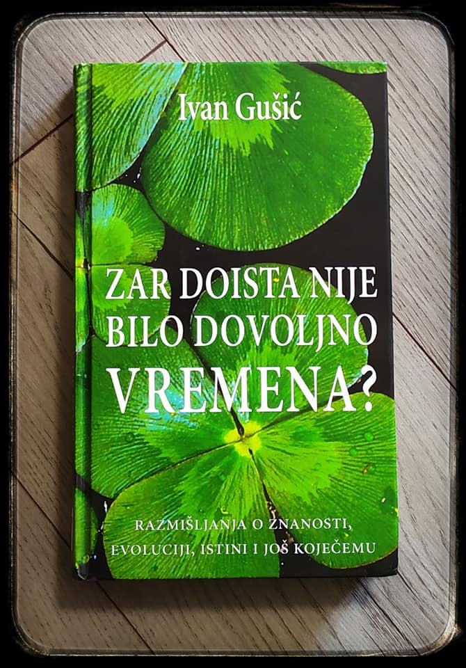 ZAR DOISTA NIJE BILO DOVOLJNO VREMENA ? Ivan Gušić