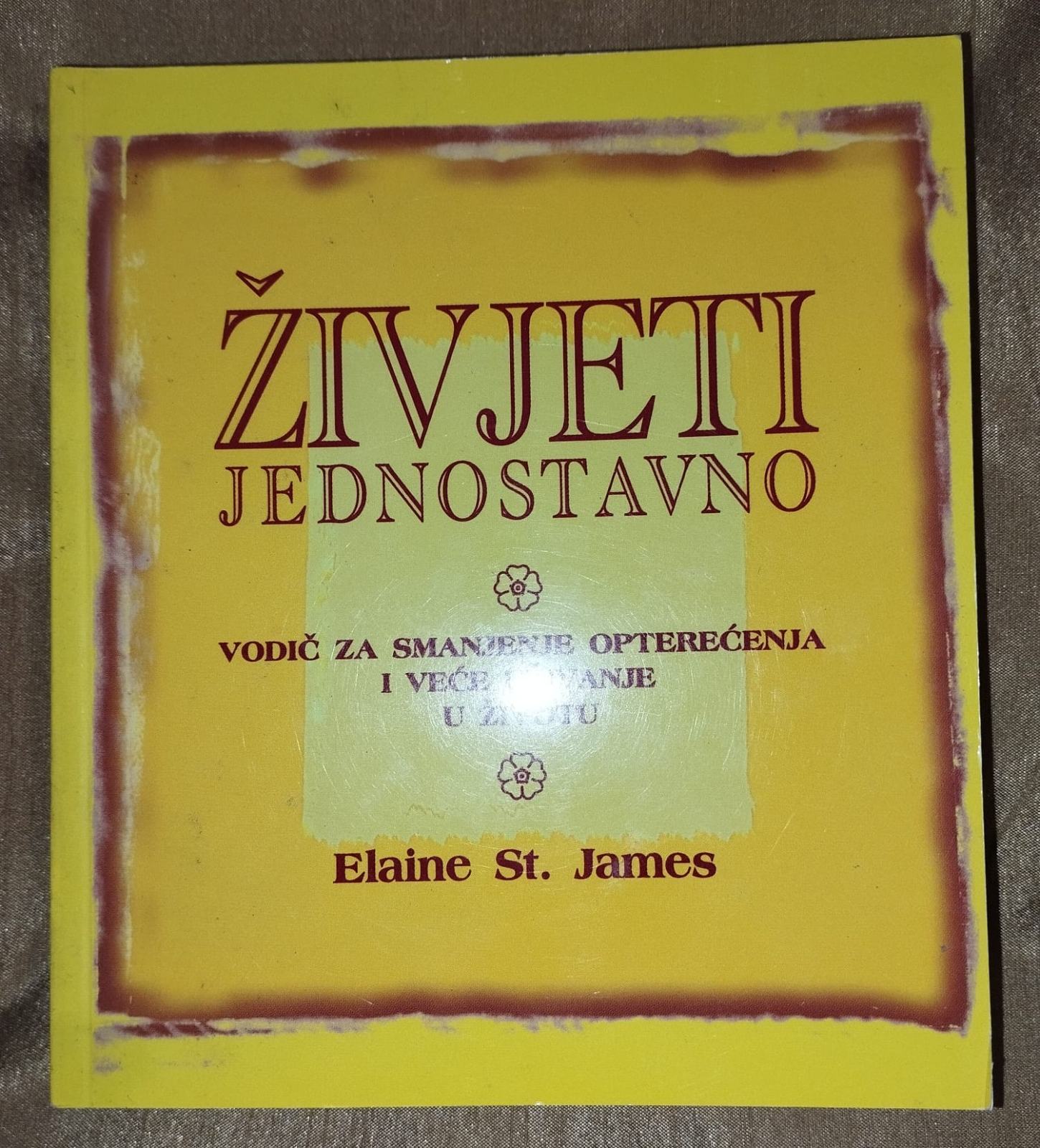 Živjeti jednostavno Elaine St. James