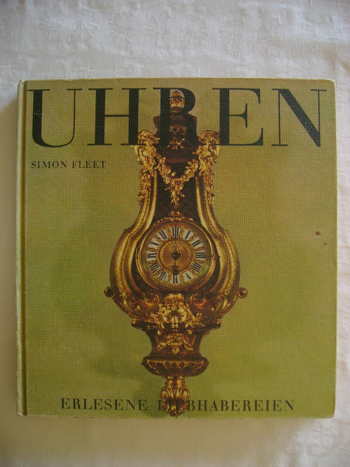 Simon Fleet - Uhren - povijest razvoja satova, na njemačkom - RRR