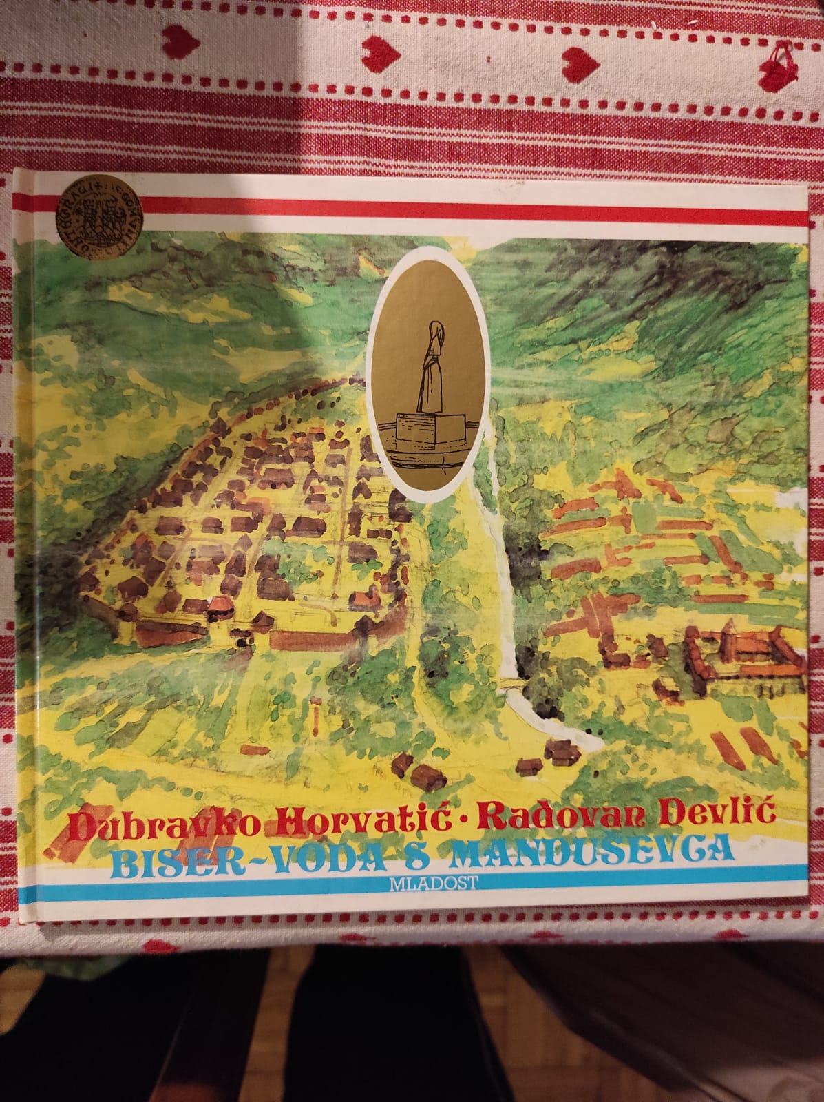 Biser-voda s Manduševca / Dubravko Horvatić