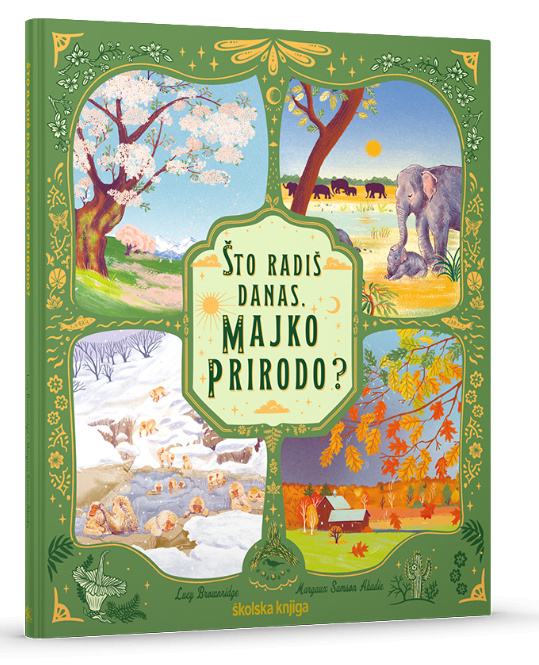 Lucy Brownridge: Što radiš danas, Majko Prirodo?
