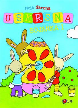 Moja Šarena Uskrsna bojanka 1