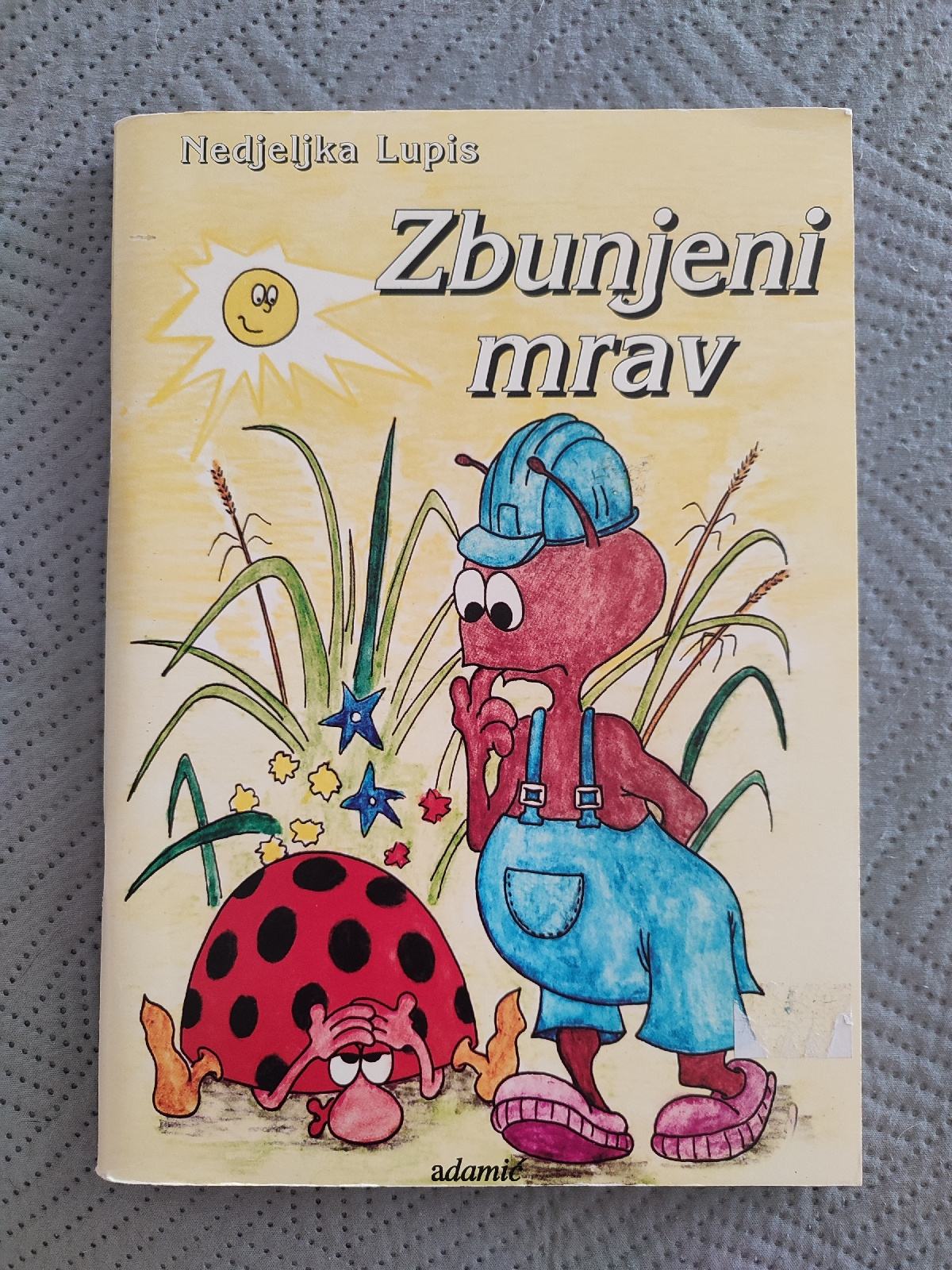 Nedjeljka Lupis - Zbunjeni mrav