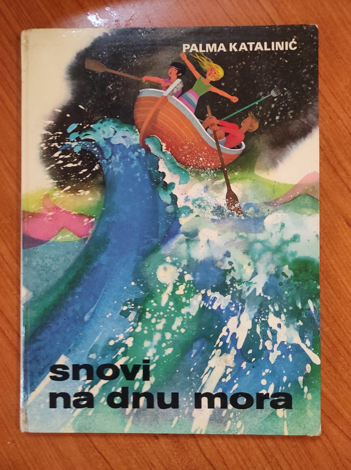 Palma Katalinić - Snovi na dnu mora