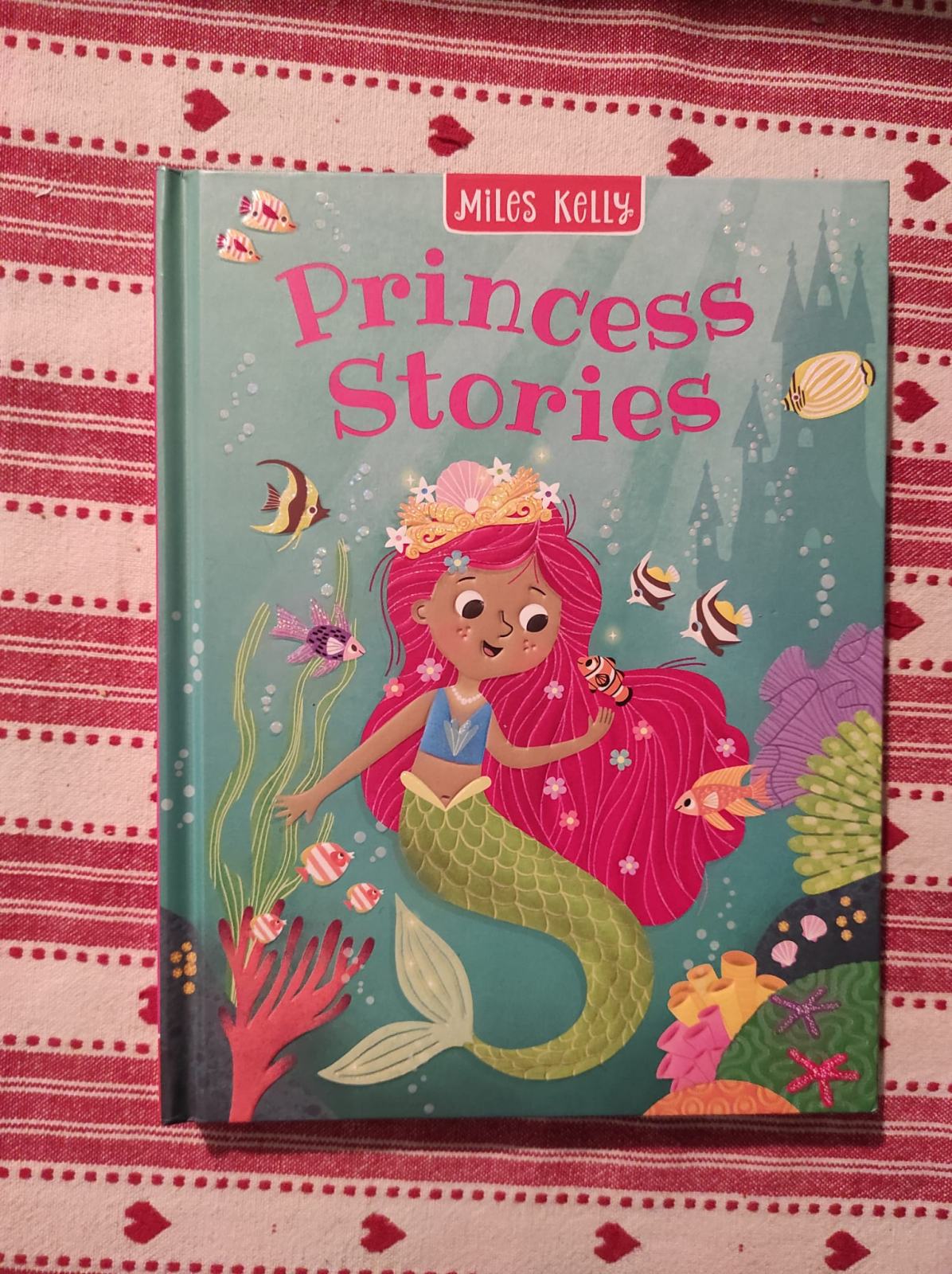 Princess Stories: Miles Kelly