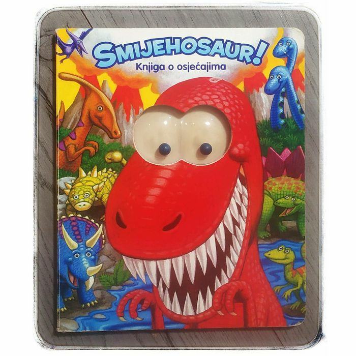 Smijehosaur! Knjiga o osjećajima Matt Mitter