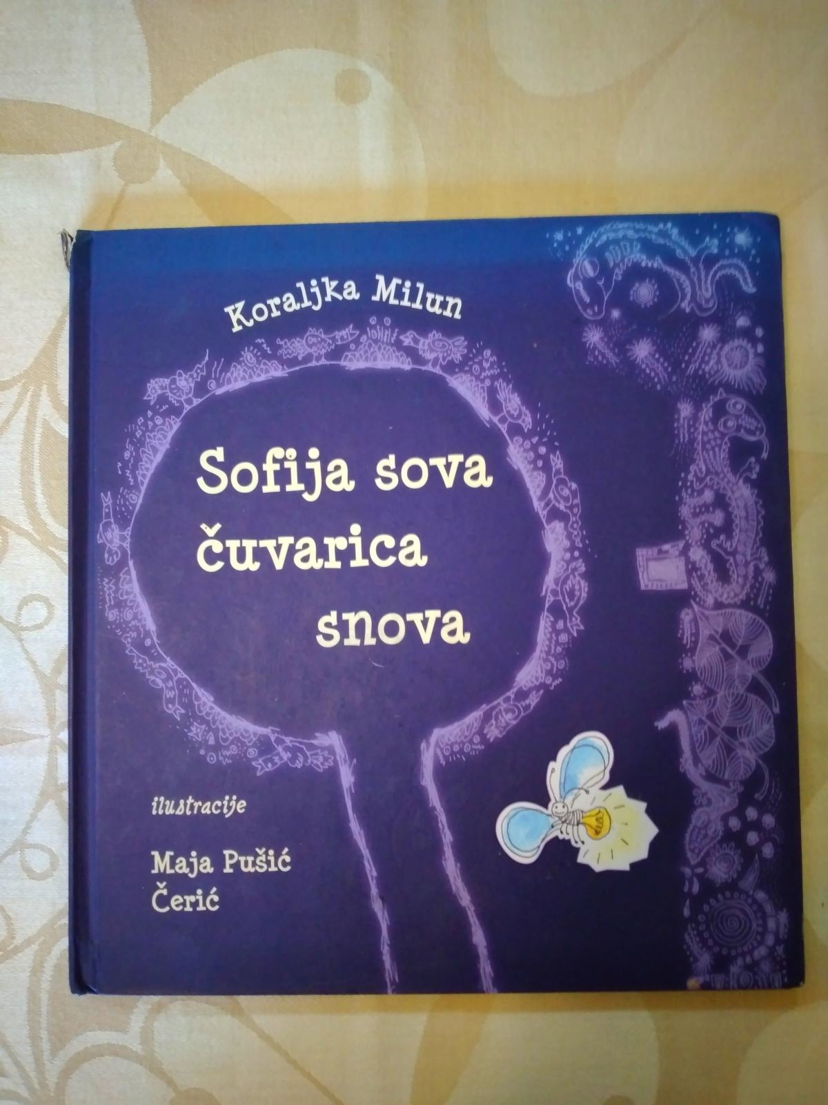 Sofija sova čuvarica snova Koraljka Milun Maja Pušić Čerić