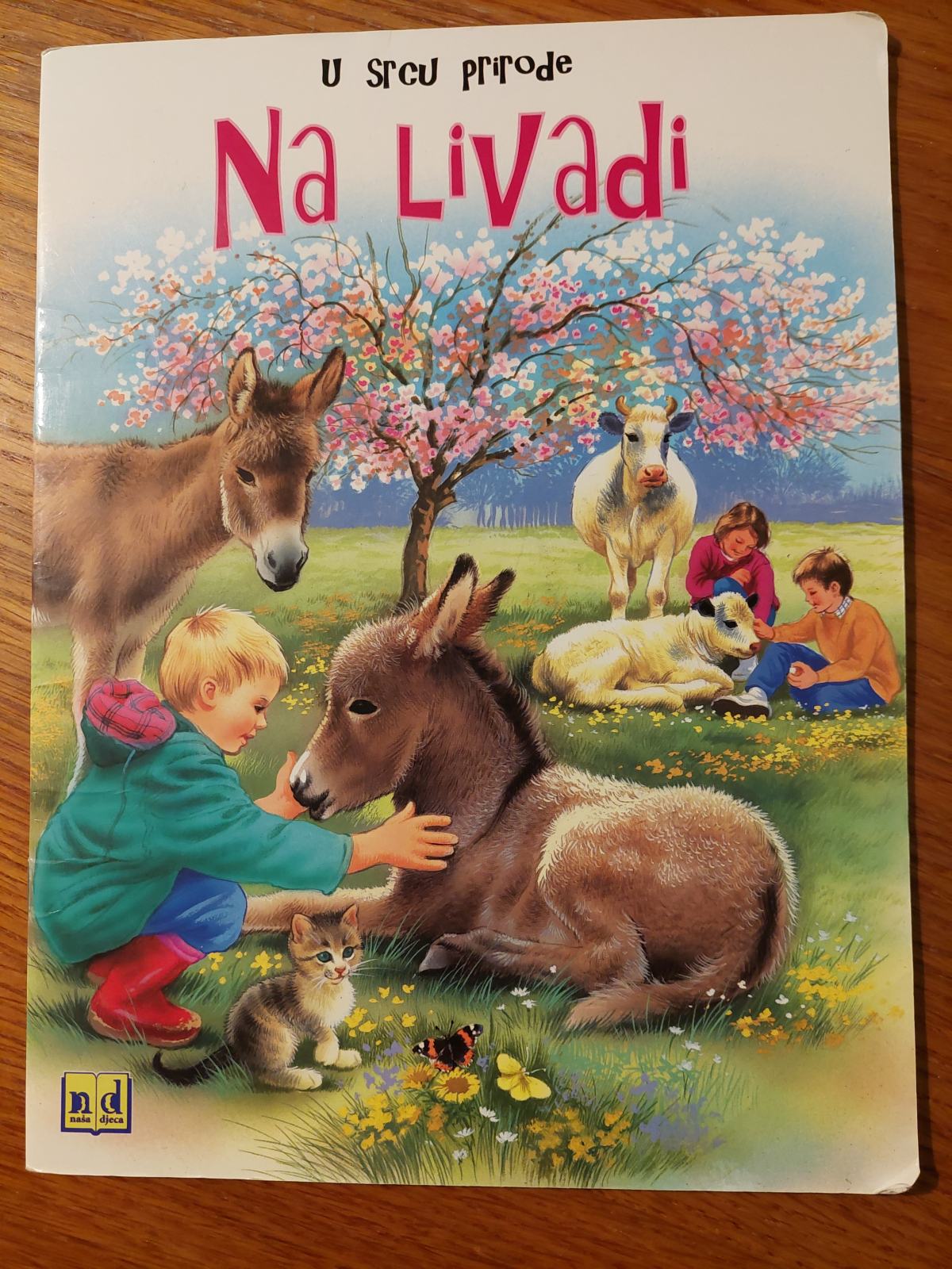 U SRCU prirode : Na LIVADI / Priredila : Blanka PAŠAGIĆ