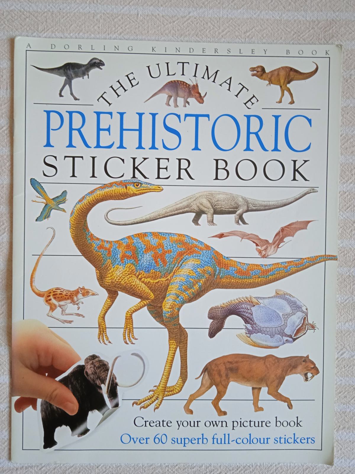 THE ULTIMATE PREHISTORIC STICKER BOOK