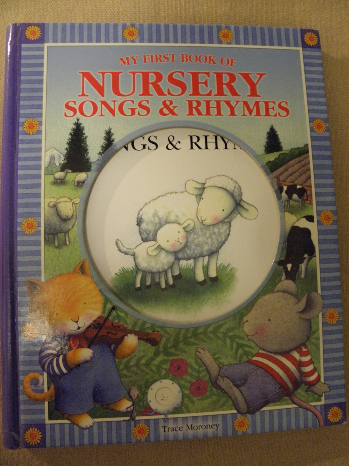 Trace Moroney MY FIRST BOOK OF NURSERY SONGS&RHYMES