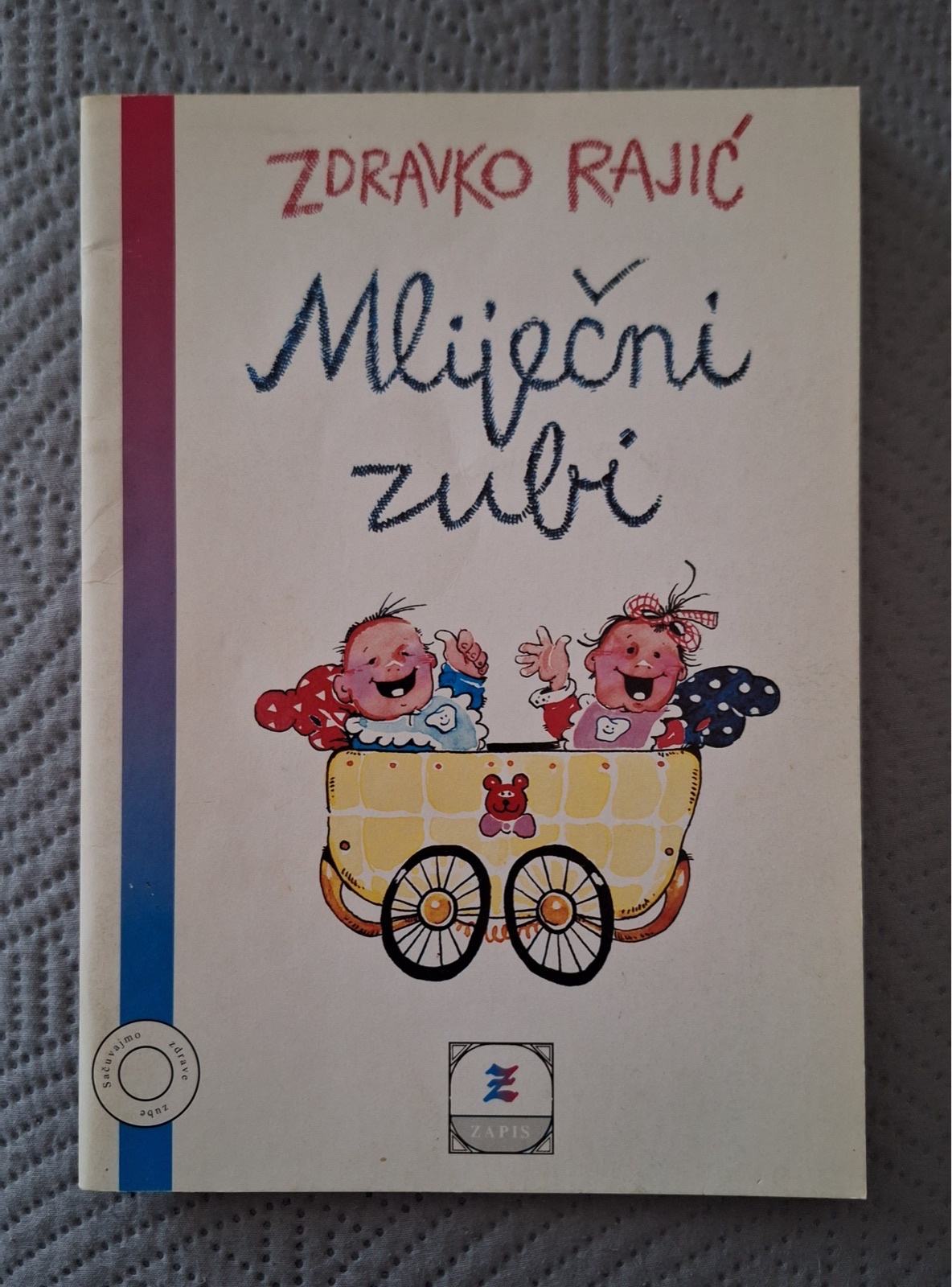 Zdravko Rajić - Mliječni zubi