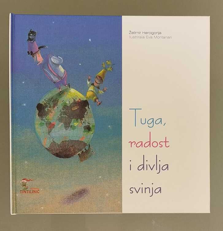 Želimir Hercigonja - Tuga, radost i divlja svinja