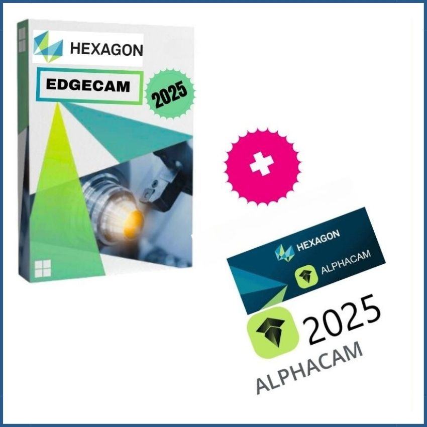 Hexagon Edgecam + Alphacam 2025