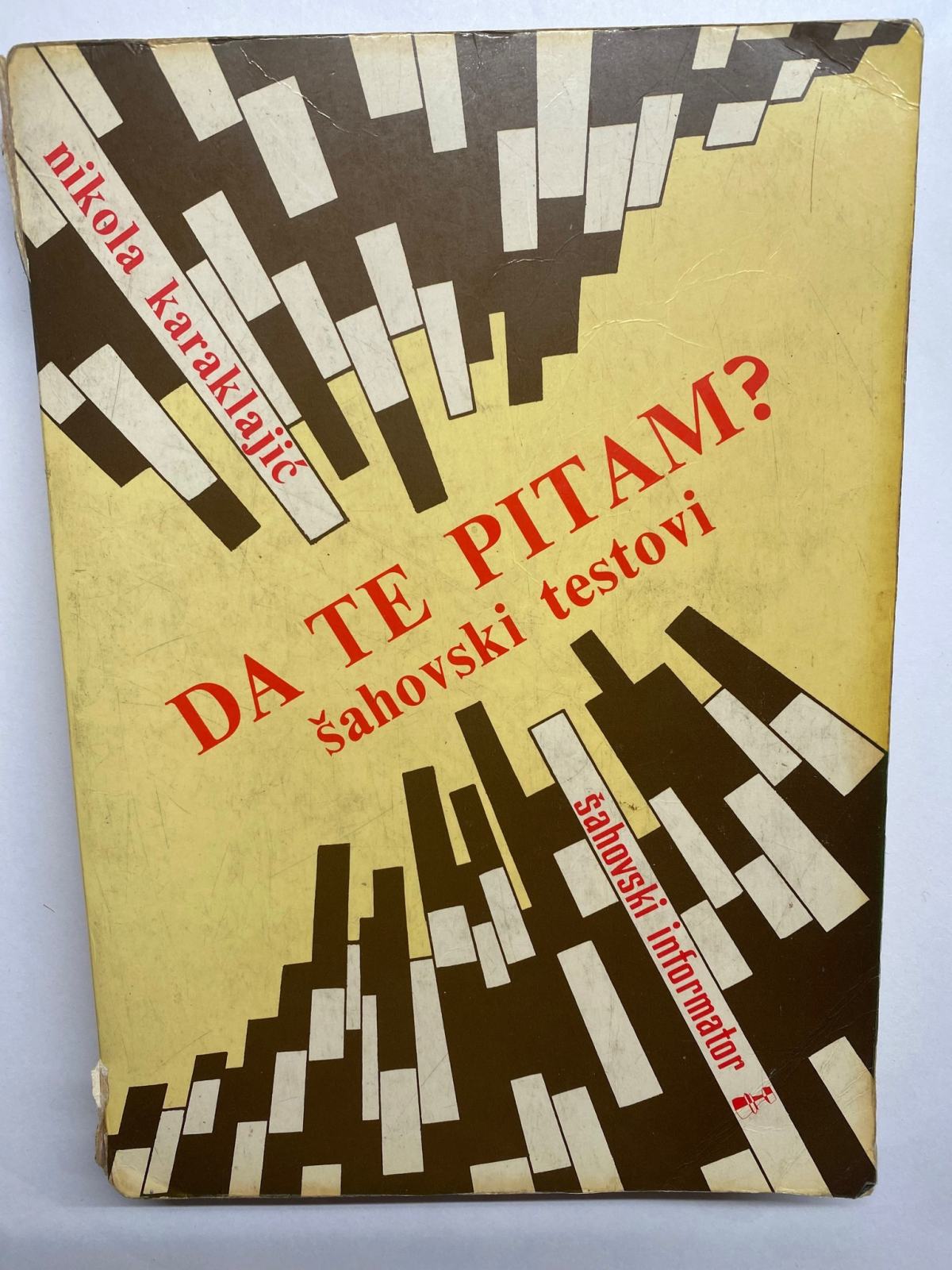 DA TE PITAM? Šahovski testovi