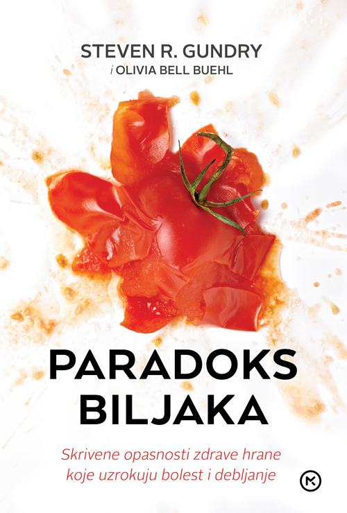 Steven R. Gundry: Paradoks biljaka
