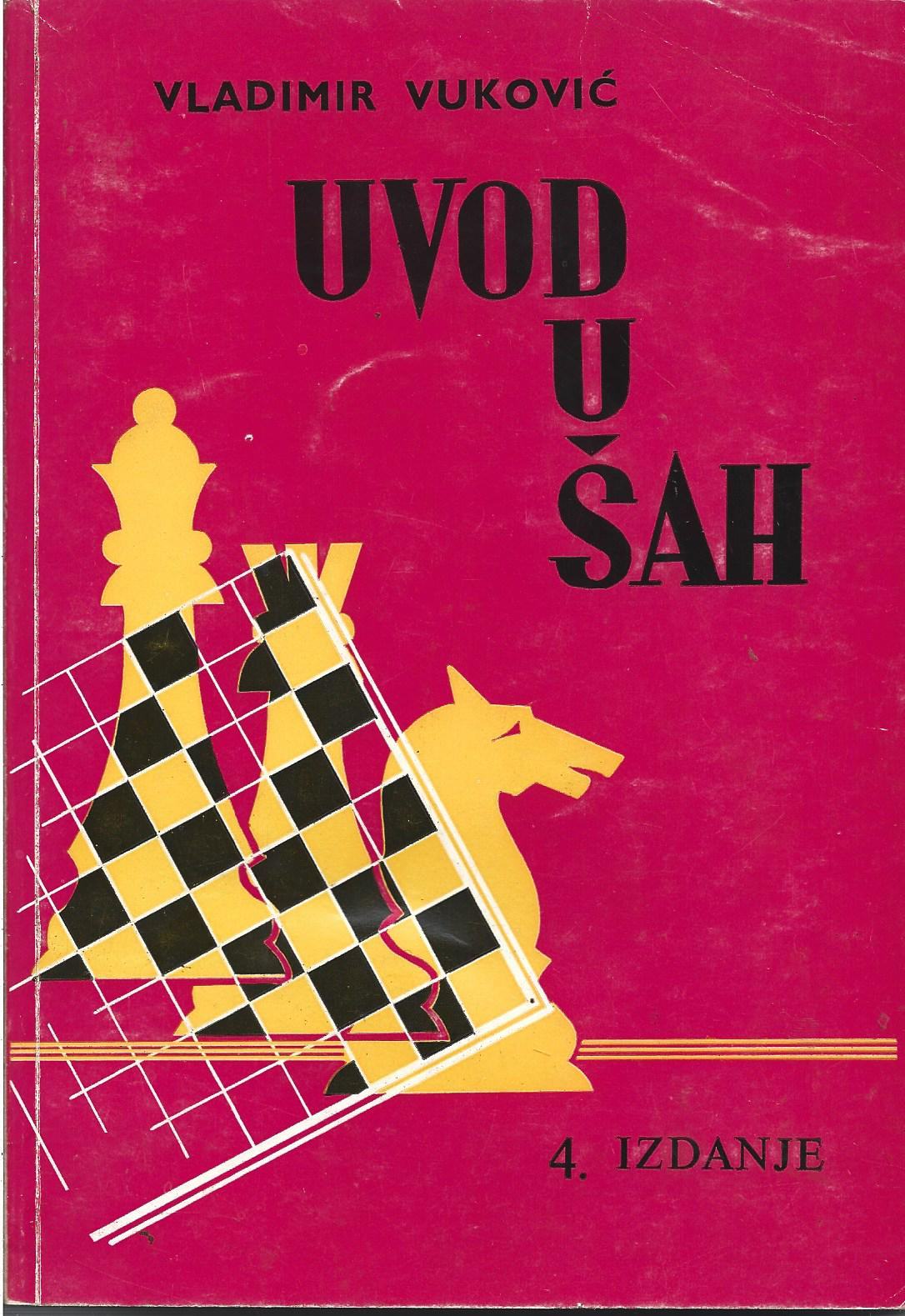 UVOD U ŠAH - Vladimir Vuković