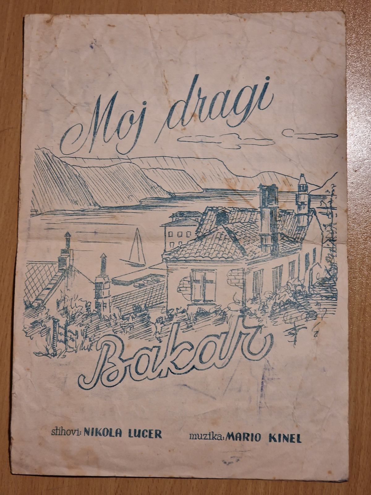 Stari prospekt Moj dragi Bakar Nikola Lucer i Mario Kinel Istravino