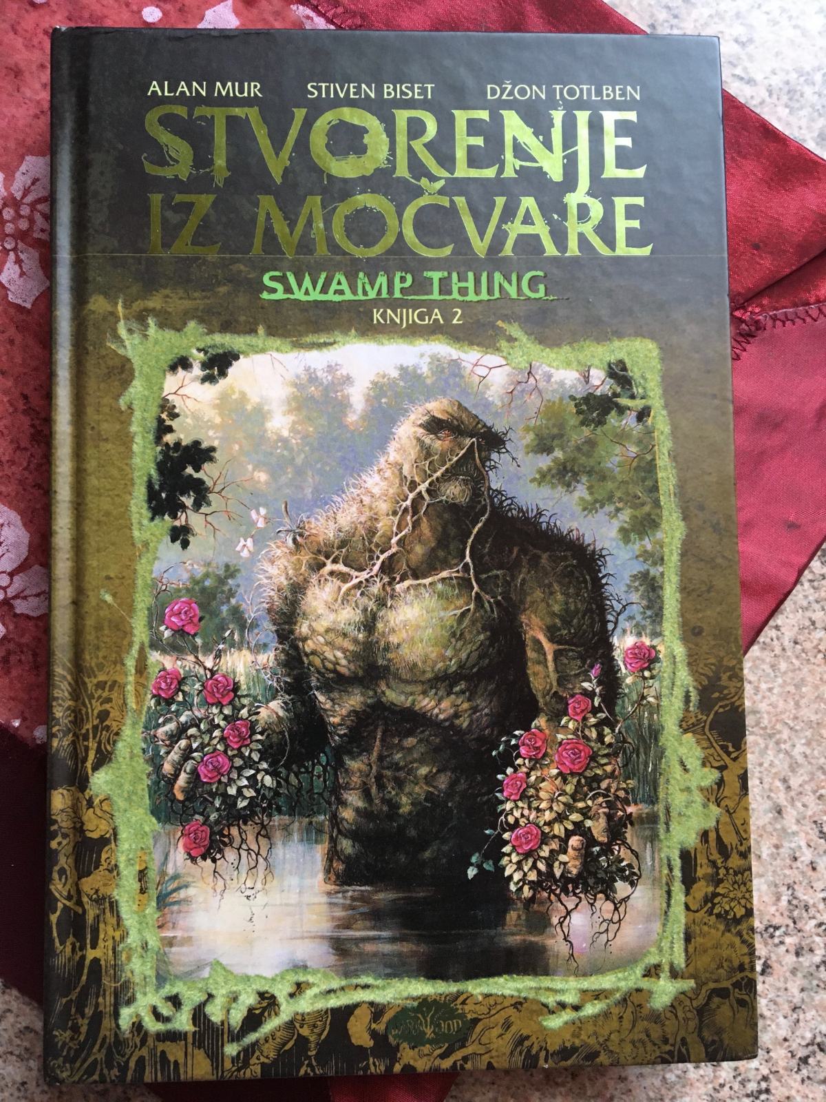 Alan Moore - Stvorenje iz Mocvare knjiga 2