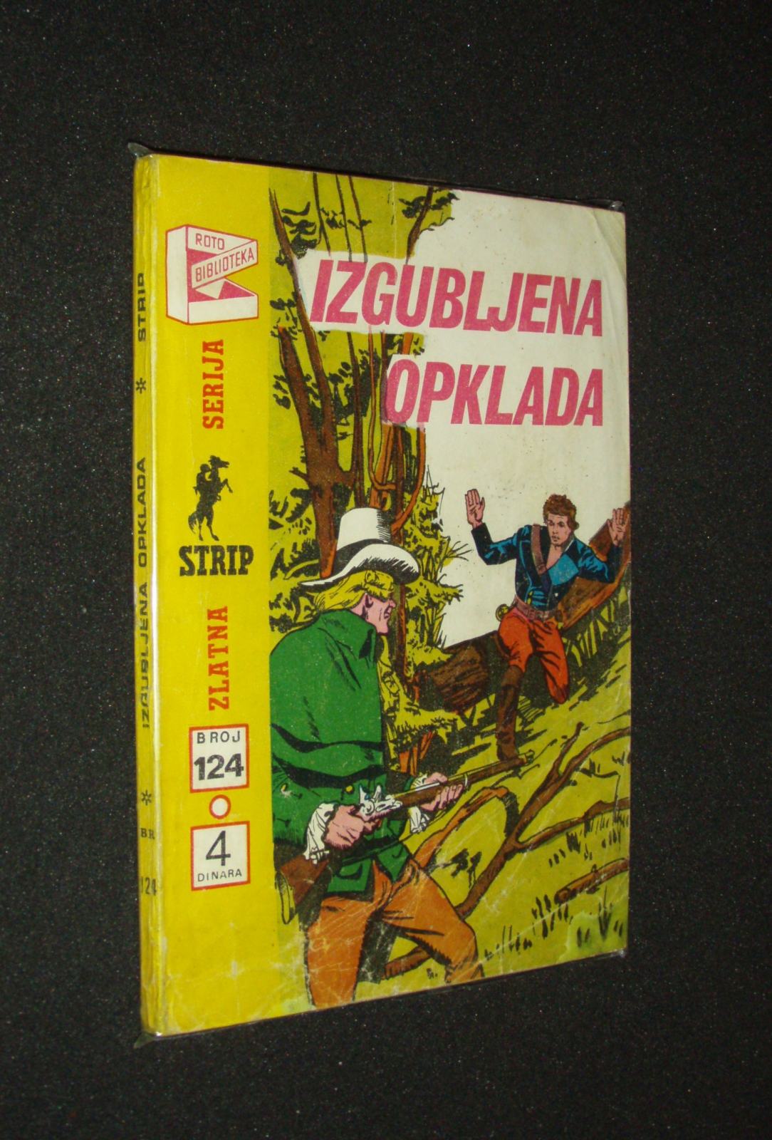 ZLATNA SERIJA ZS 124 IZGUBLJENA OPKLADA KOMANDANT MARK