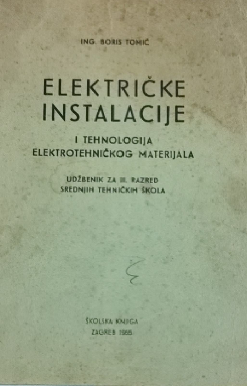 Boris Tomić, Električne instalacije, Zagreb 1955.