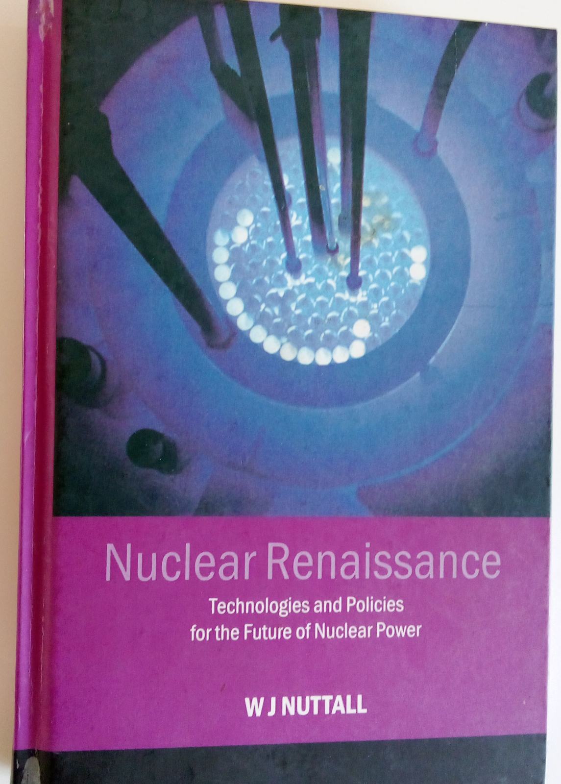 NUTTALL, W J: NUCLEAR RENAISSANCE