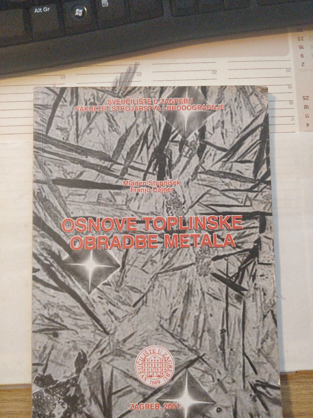 Osnove toplinske obradbe metala, Stupnišek, Cajner