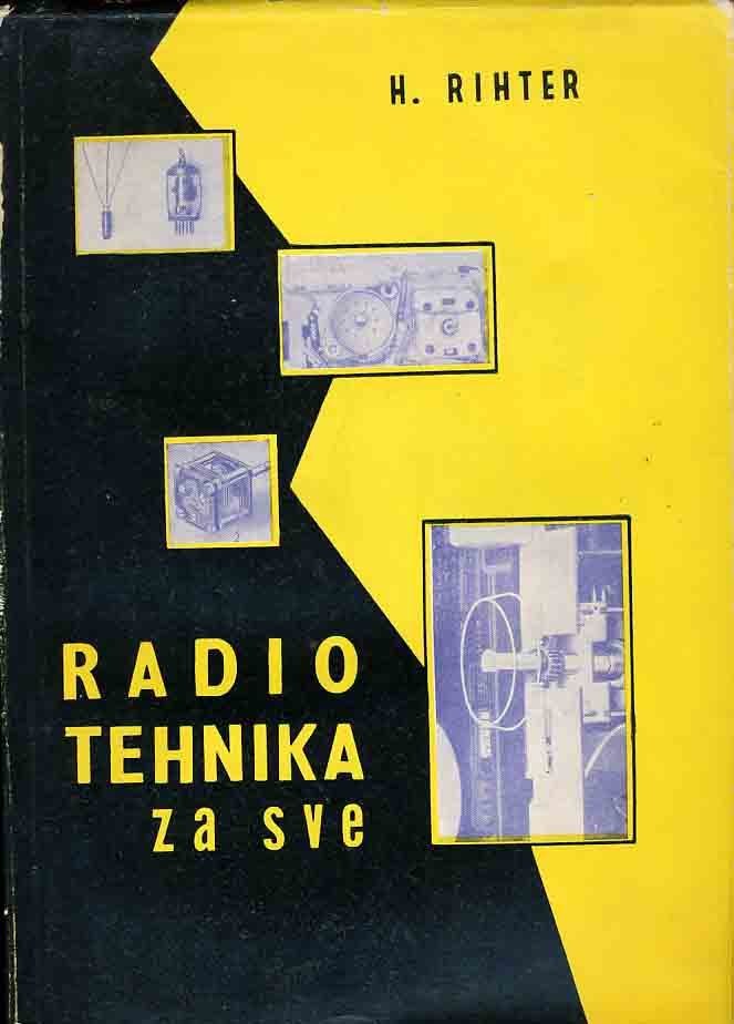 Radio-tehnika za sve / H. Rihter