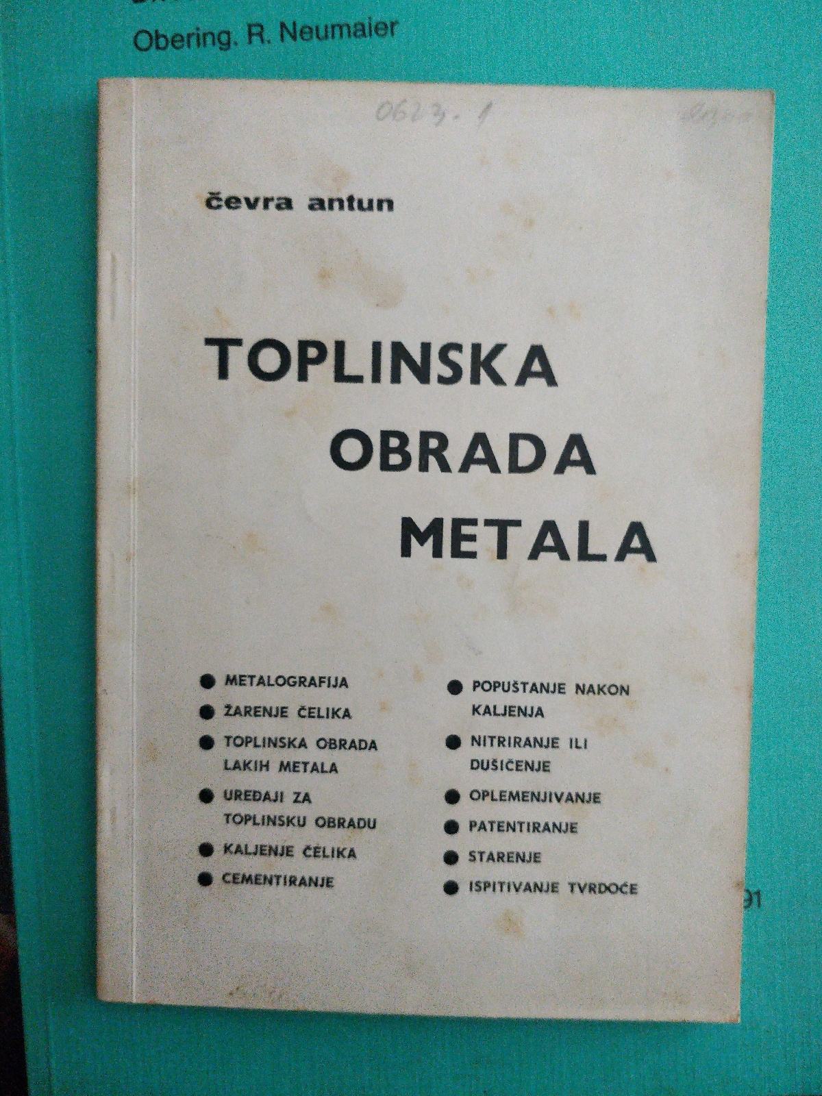 Toplinska obrada metala, Antun Čevra
