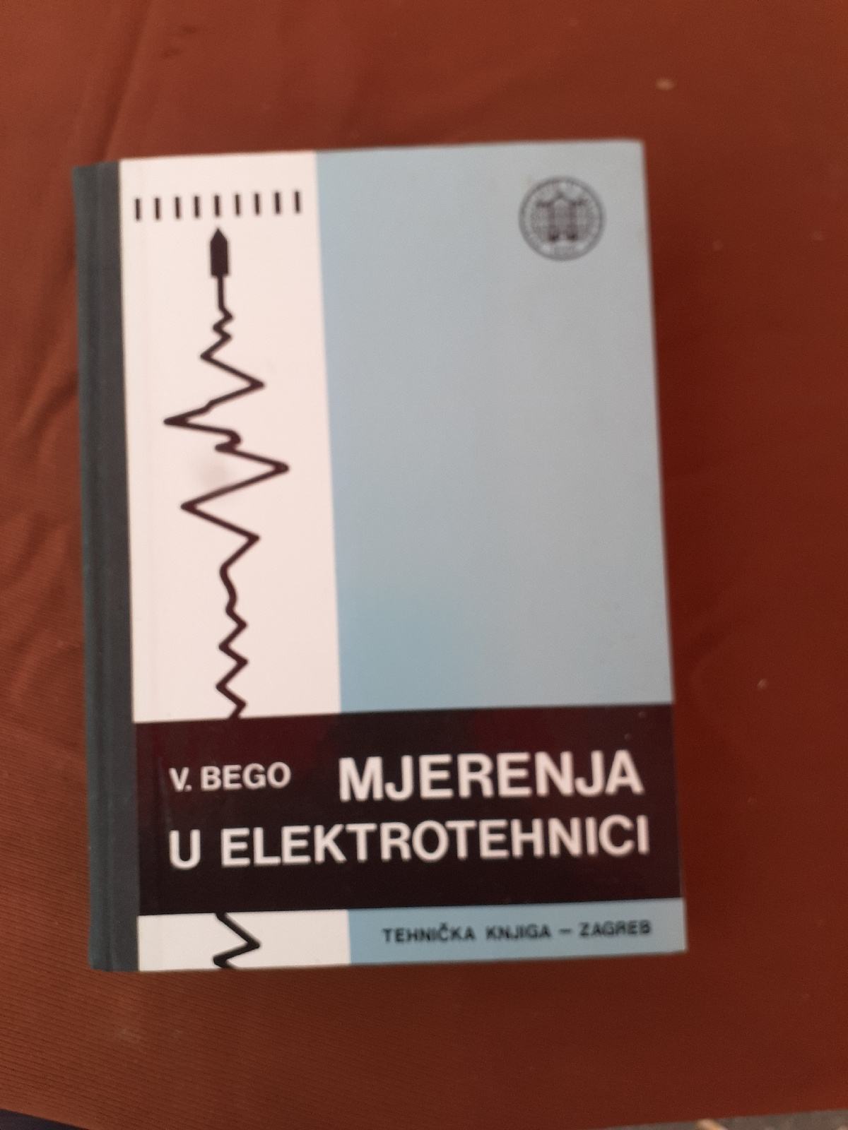 Vojislav Bego: Mjerenja u elektrotehnici