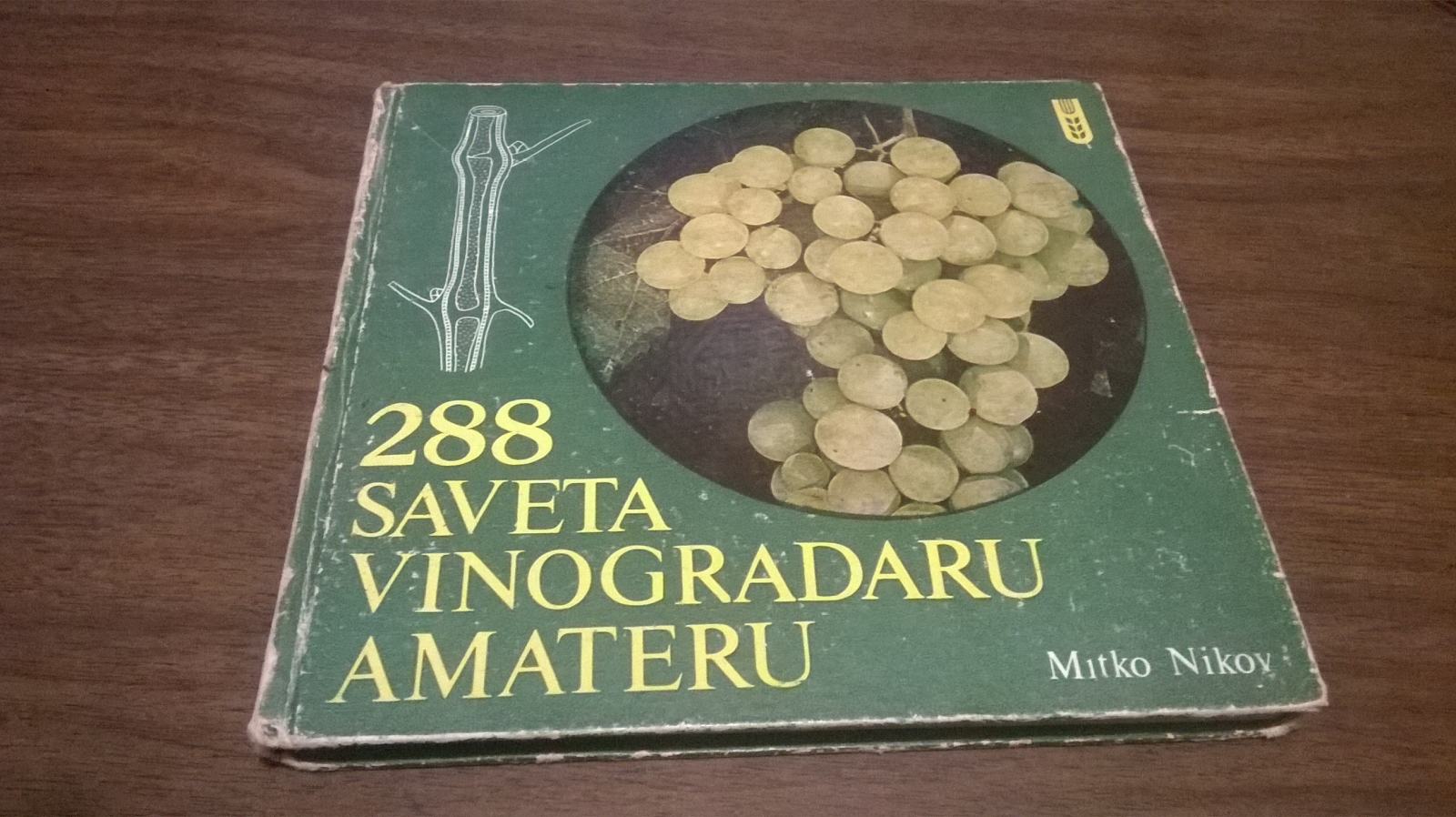 288 SAVETA VINOGRADARU AMATERU MITKO NIKOV 1987.
