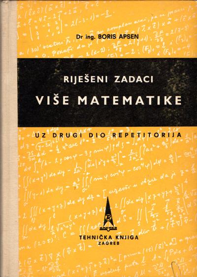 Apsen, Boris - Riješeni zadaci iz više matematike