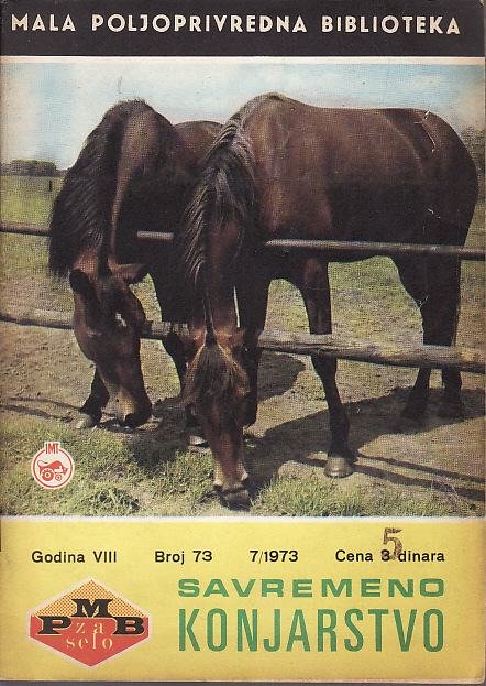 DIMITRIJE MIHAILOVIĆ - SAVREMENO KONJARSTVO - BEOGRAD 1973