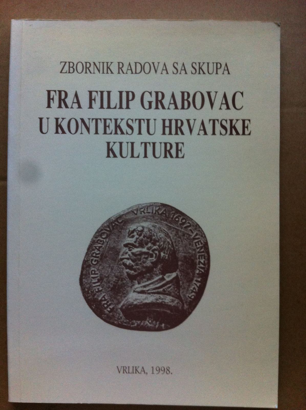 Fra Filip Grabovac u kontekstu hrvatske kulture (Z105)