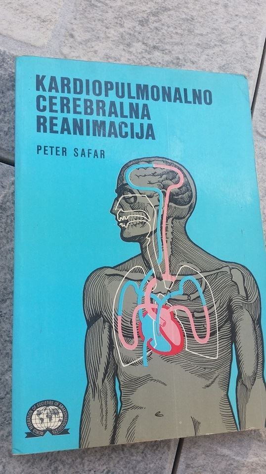 KARDIOPULMONALNO CEREBRALNA REANIMACIJA, Peter Safar