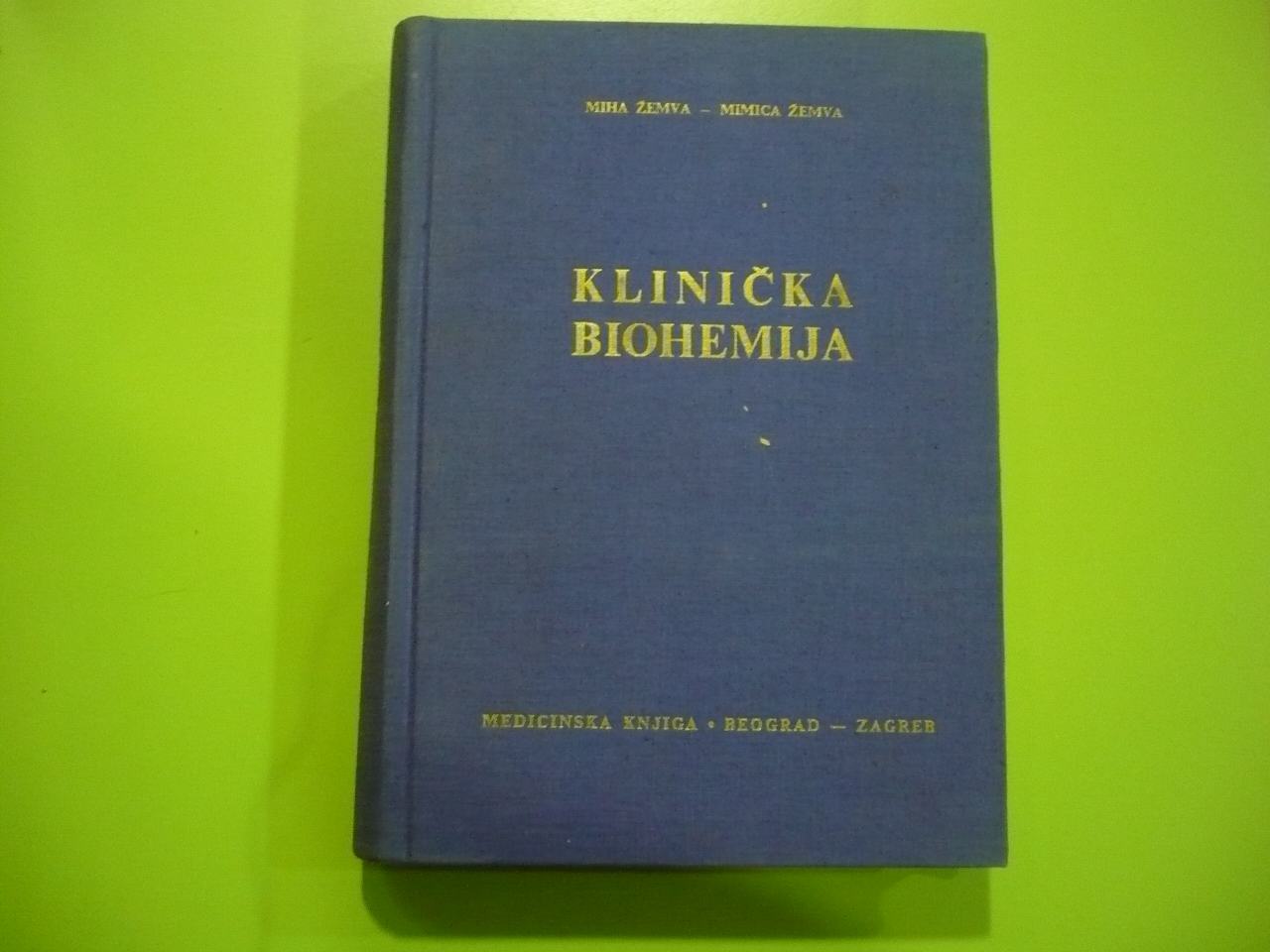Klinička biohemija - Miha Žemva 1961.