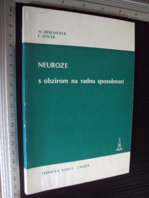 NEUROZE S OBZIROM NA RADNU SPOSOBNOST - Berghofer / Spicer