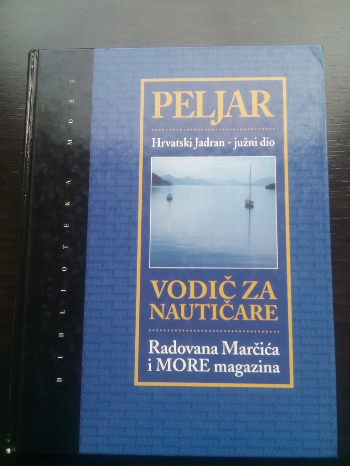 Radovan Marčić - PELJAR – HRVATSKI JADRAN - južni dio