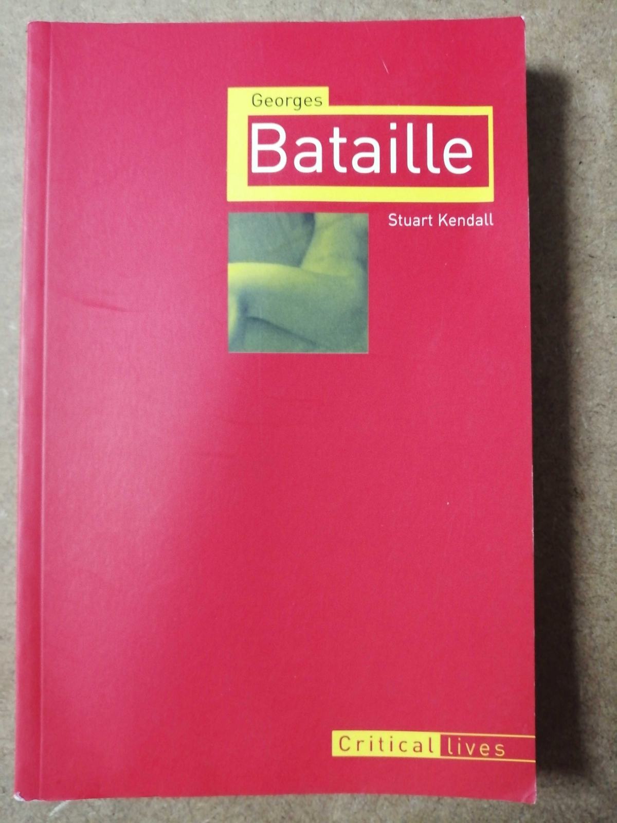 Stuart Kendall – Georges Bataille