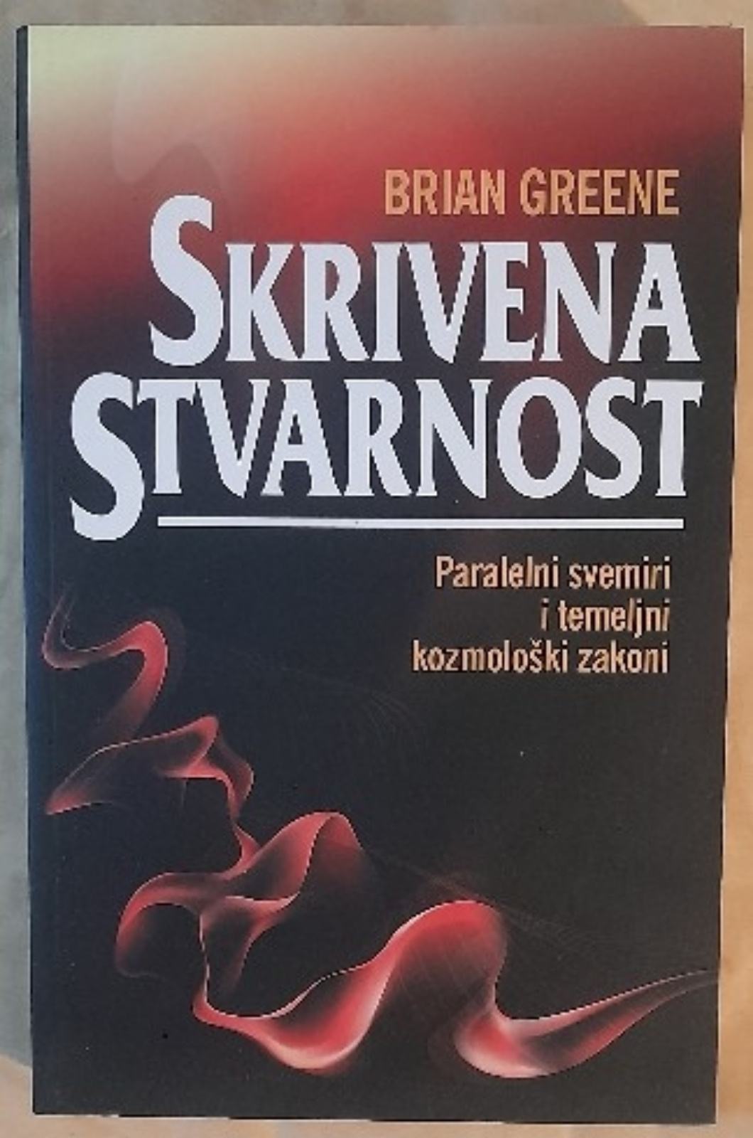 BRIAN GREENE...SKRIVENA STVARNOST