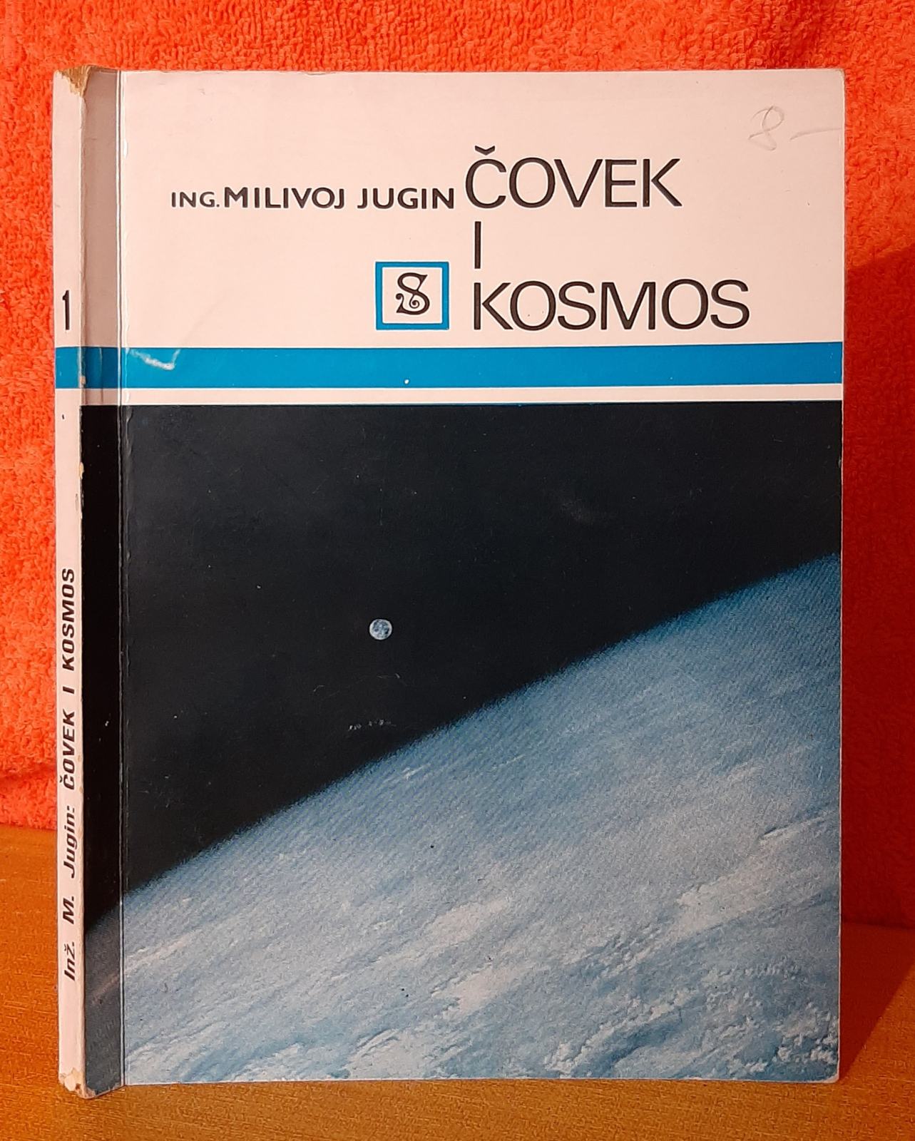Čovek i kosmos - Milivoj Jugin