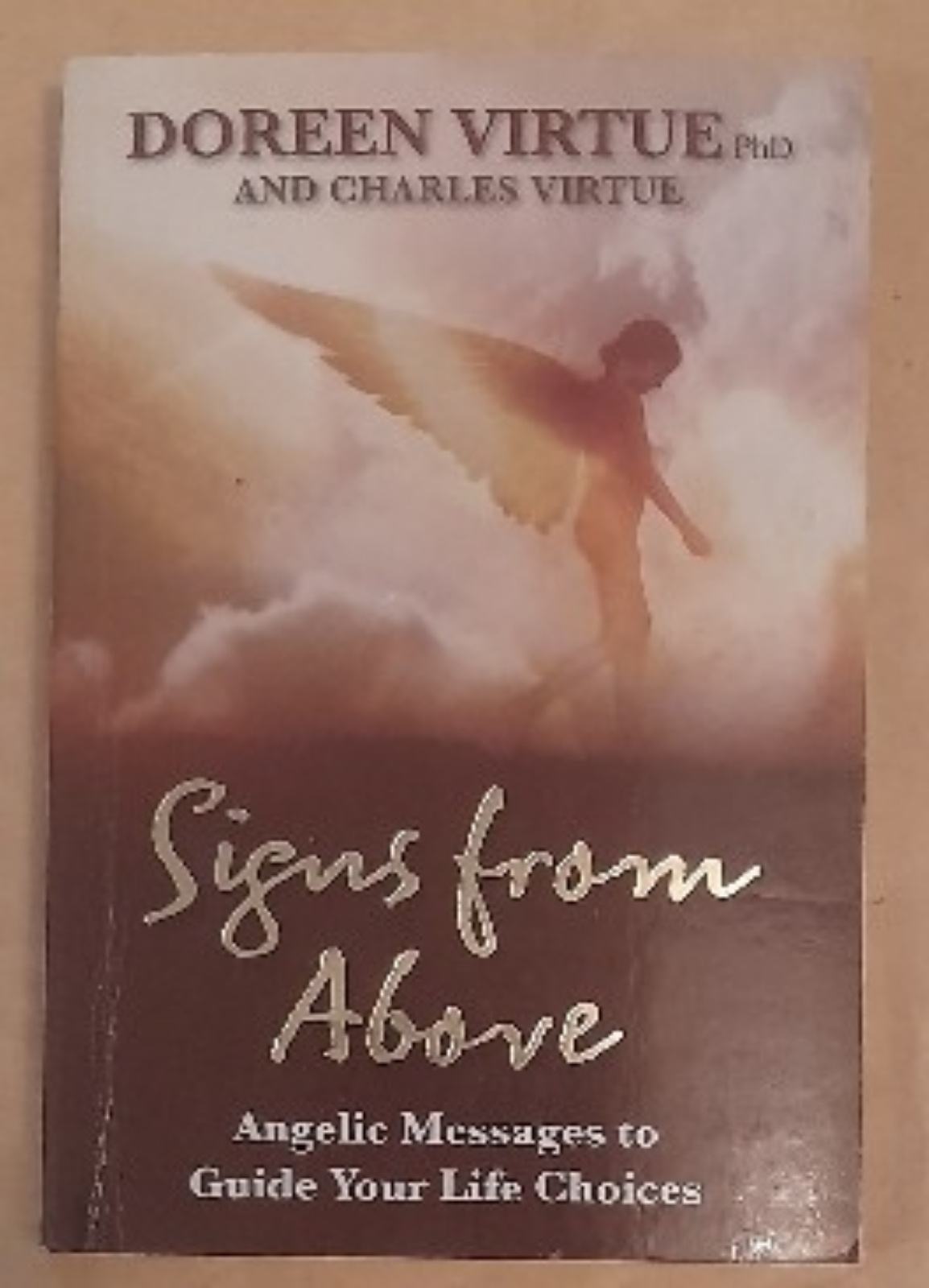 DOREEN VIRTUE&CHARLES VIRTUE...Signs from Above