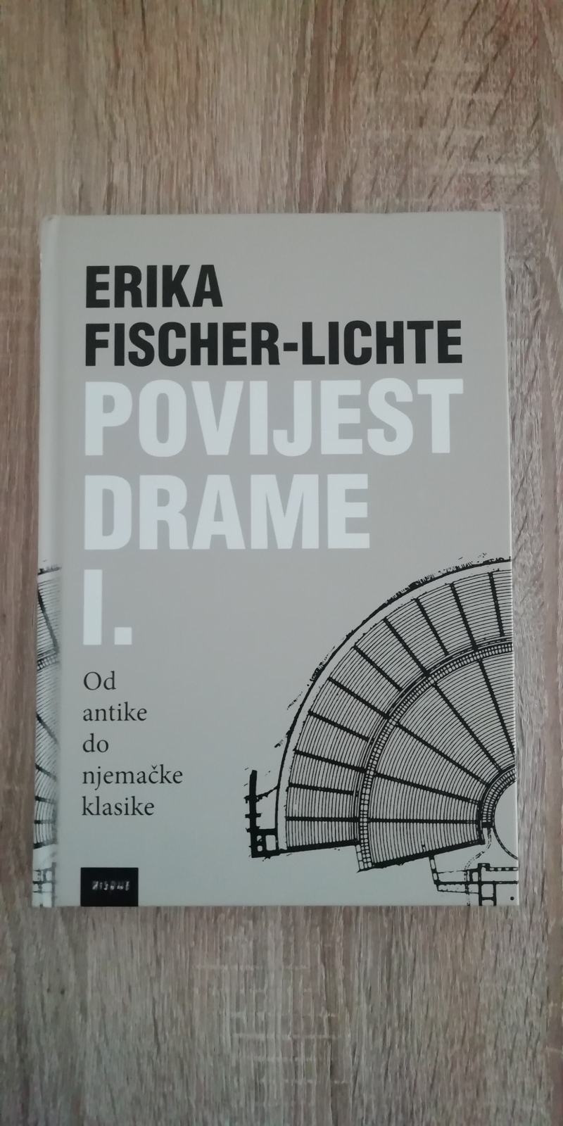 ERIKA FISCHER-LICHTE, Povijest drame I.
