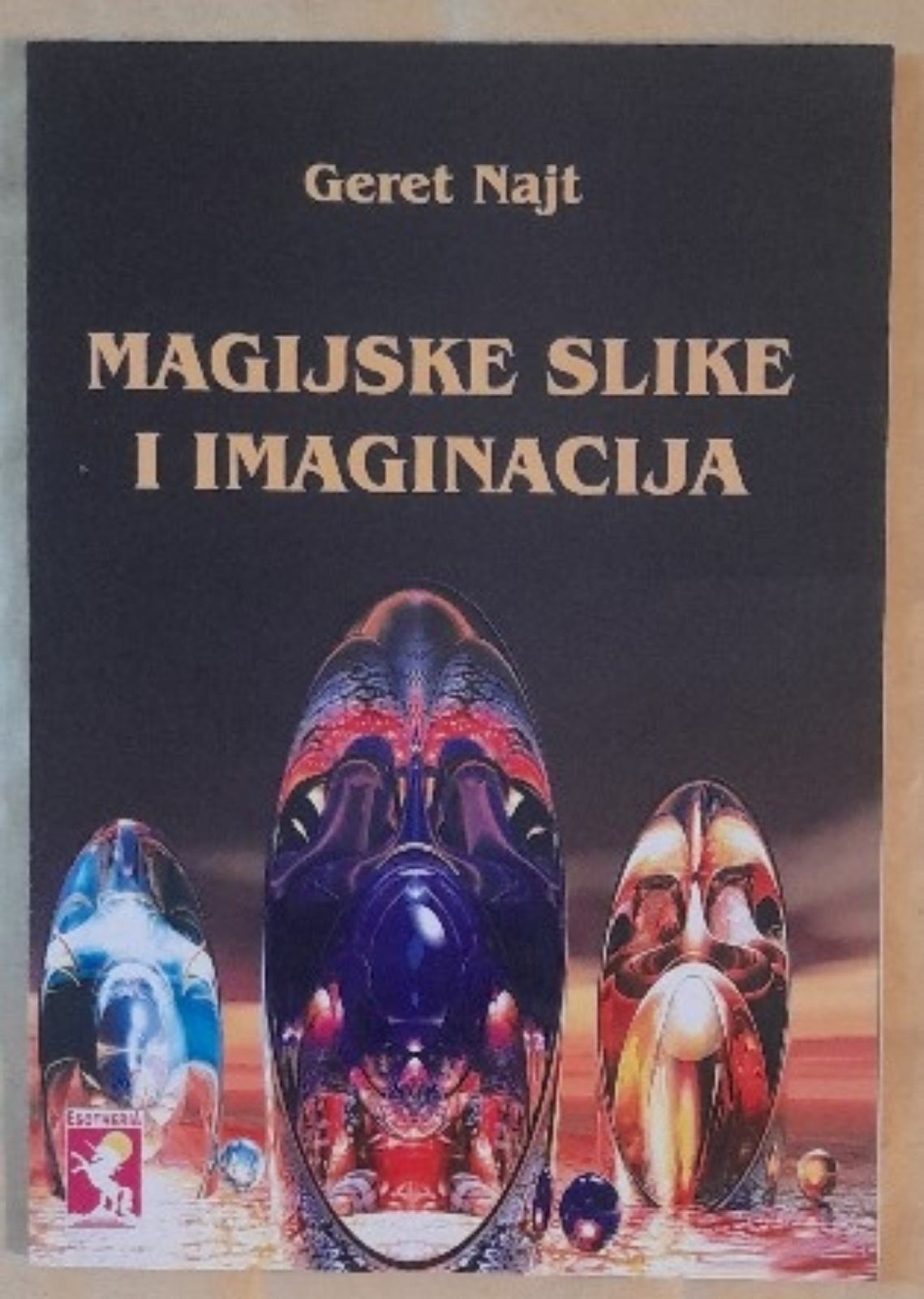 Geret Najt...MAGIJSKE SLIKE I IMAGINACIJA
