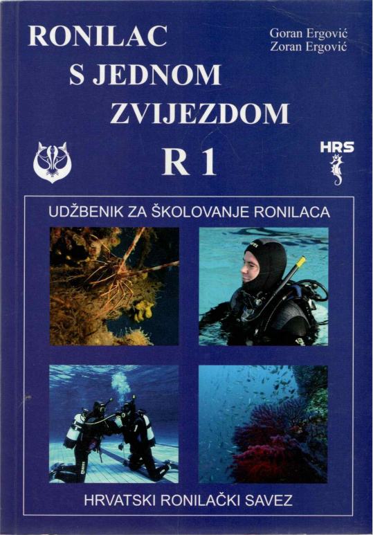 Goran i Zoran Ergović: Ronilac s jednom zvijezdom R1