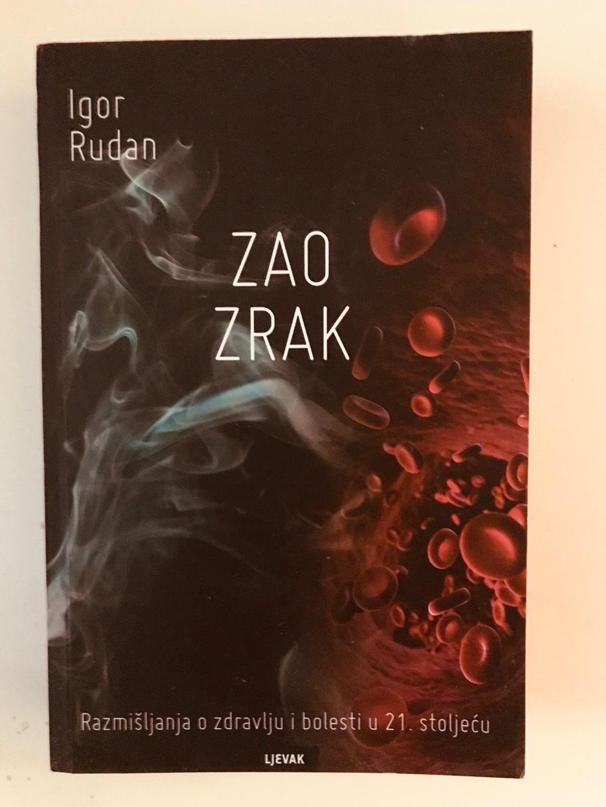 Igor Rudan : Zao zrak