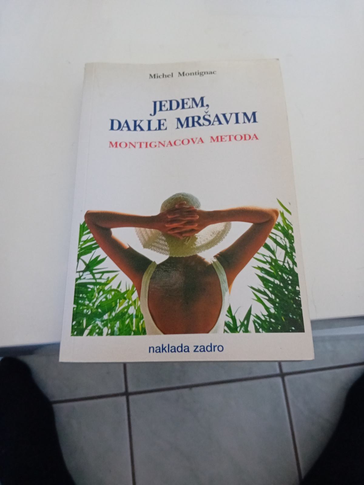 jedem dakle mršavim montignac