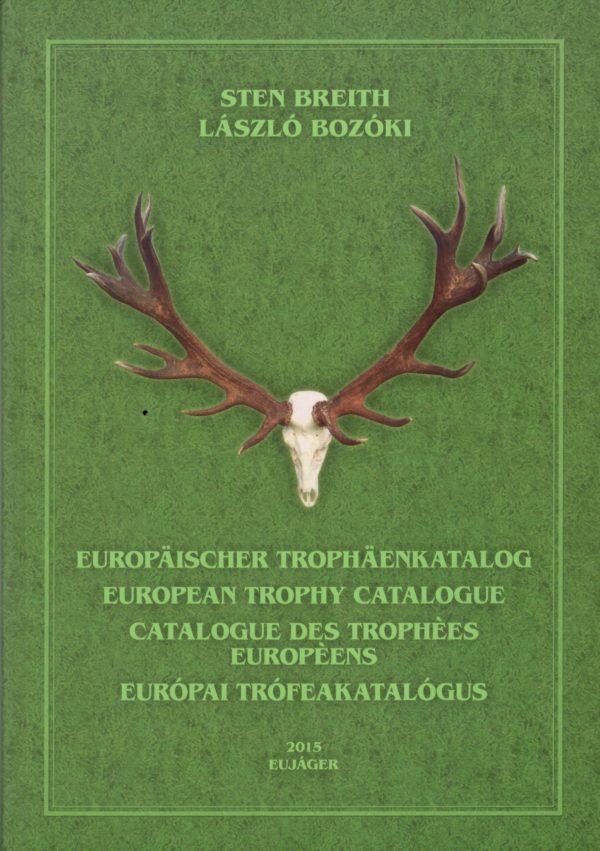 KATALOG LOVAČKIH TROFEJA - EUROPSKA DIVLJAČ - JELENI