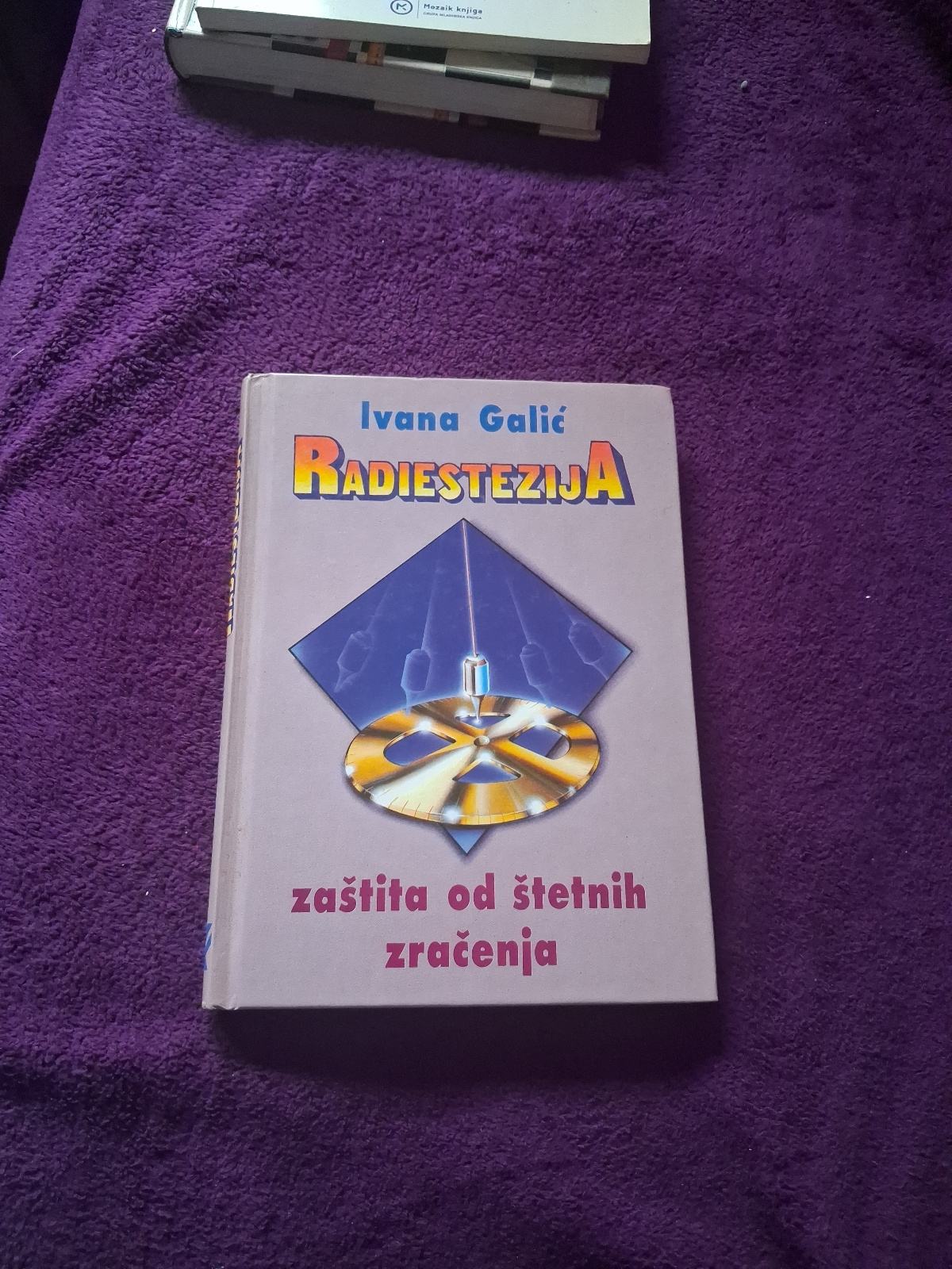 knjiga RadiestezijaIvana Galic