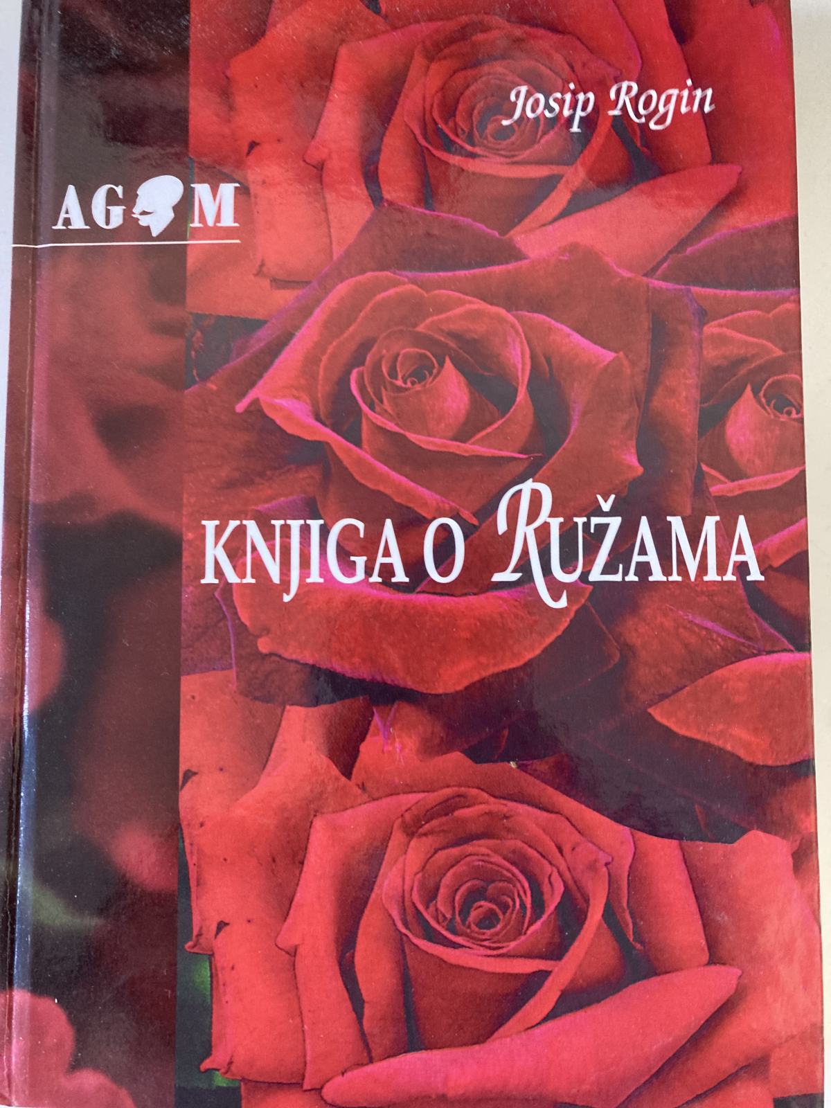 KNJIGA O RUŽAMA, Josip Rogin