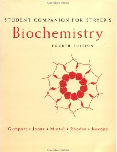 Lubert Stryer:Student Companion to Stryers Biochemistry, Fourth Edit